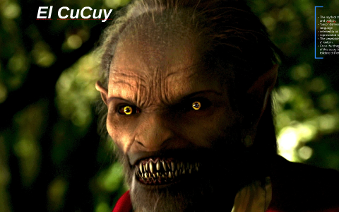 El Cucuy by nicholas gordon on Prezi