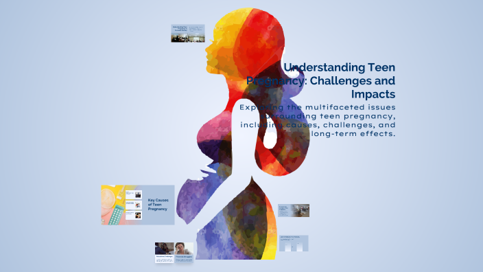 Understanding Teen Pregnancy: Challenges and Impacts by luis Alzate on ...