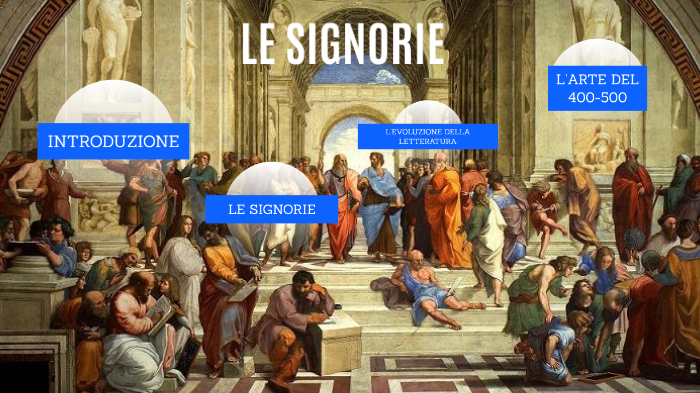 le signorie by Angelica Renzi on Prezi