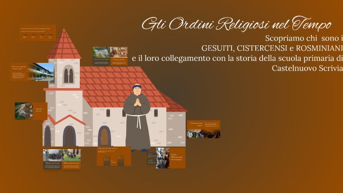 Gli Ordini Religiosi nel Tempo by manuela giglio on Prezi