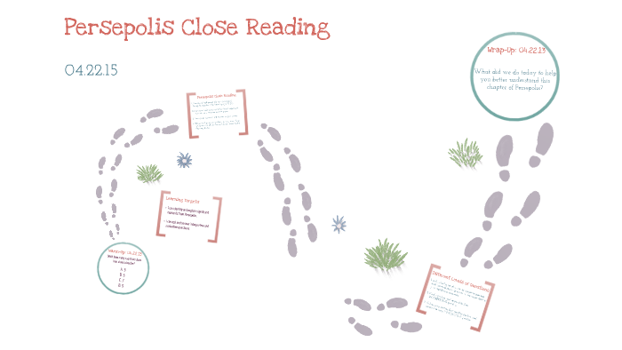Persepolis Close Reading by Teran Pederson on Prezi