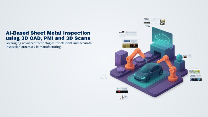 AI-Based Sheet Metal Inspection using 3D CAD, PMI and 3D Scans by ...