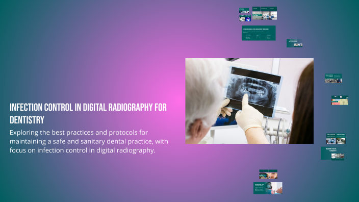 Infection Control in Digital Radiography for Dentistry by Ashley Bean ...