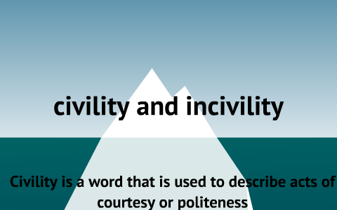 civility vs incivility by nick mcdonald