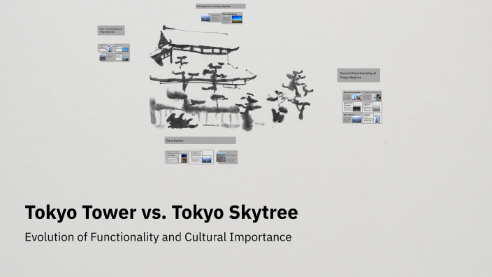 Tokyo Tower vs. Tokyo Skytree by Snenji ツ on Prezi