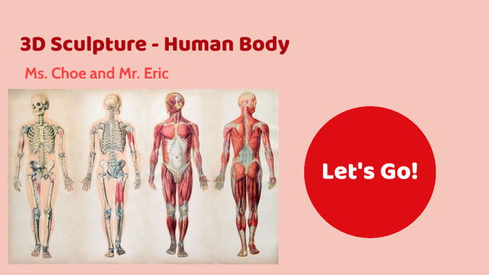 3D sculpture-Human body by JooYeong Choe on Prezi