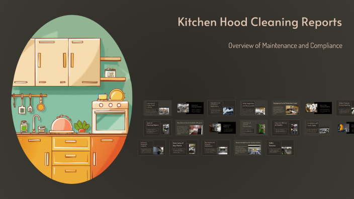 Kitchen hood cleaning reports by VISHNU L PRINCE on Prezi