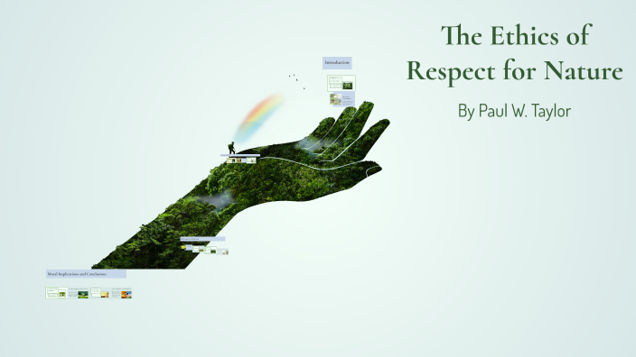 The Ethics of Respect for Nature by yavuz özkeser on Prezi
