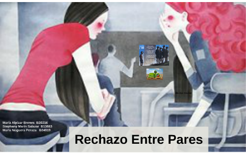 Rechazo Entre Pares by Mary Peraza on Prezi