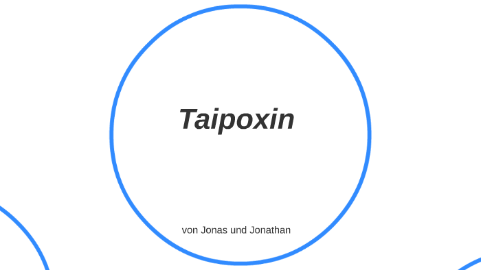 Taipoxin by Jonathan Koppe on Prezi