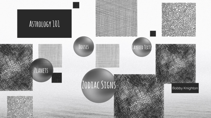Astrology 101 by Bobby Knighton on Prezi