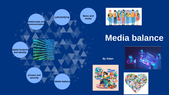 media Balance by Aidan Thomas on Prezi