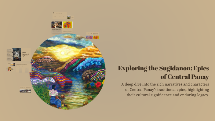 Exploring the Sugidanon: Epics of Central Panay by reysabs saberon on Prezi