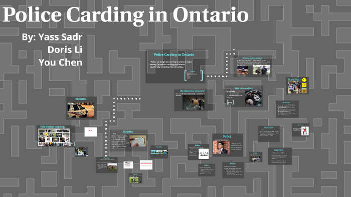 Police Carding in Ontario by You chen on Prezi
