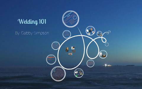 Welding-Science Fair project! by Gabrielle Simpson on Prezi
