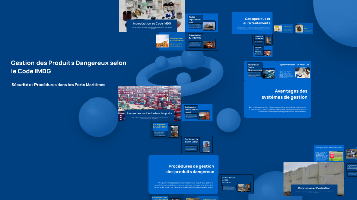 Gestion des Produits Dangereux selon le Code IMDG by ahmed DOUADI on Prezi