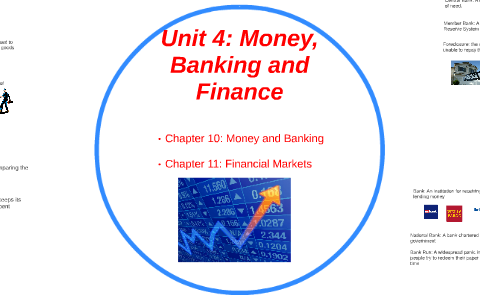 Unit 4: Money, Banking and Finance by Ryan McHale on Prezi