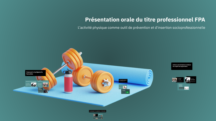 Présentation orale du titre professionnel FPA by Delphine DUPONT on Prezi