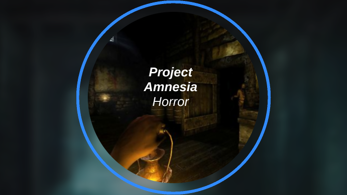 Project Amnesia by Alvara Nagy on Prezi