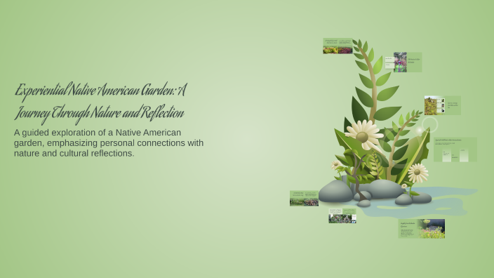Experiential Native American Garden: A Journey Through Nature and ...