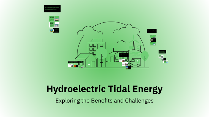 Hydroelectric Tidal Energy by Jesus Ortiz on Prezi