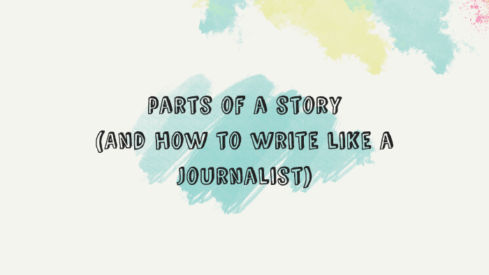 parts of a story by Alyssa Dickerson on Prezi