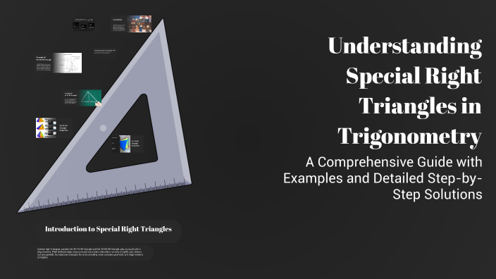 Understanding Special Right Triangles in Trigonometry by Paul Toledo on ...