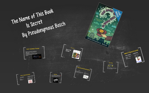 The Name of This Book Is Secret by Kirt Simmons on Prezi