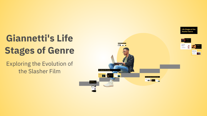 Giannetti's Life Stages of Genre by jess howard on Prezi