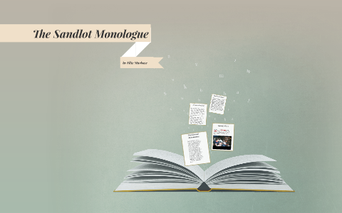 The Sandlot Monologue by Ellie Marlowe on Prezi