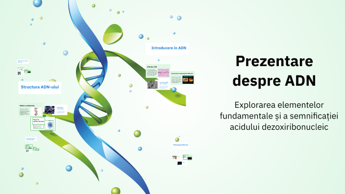 Presentation on DNA by Tiberiu on Prezi