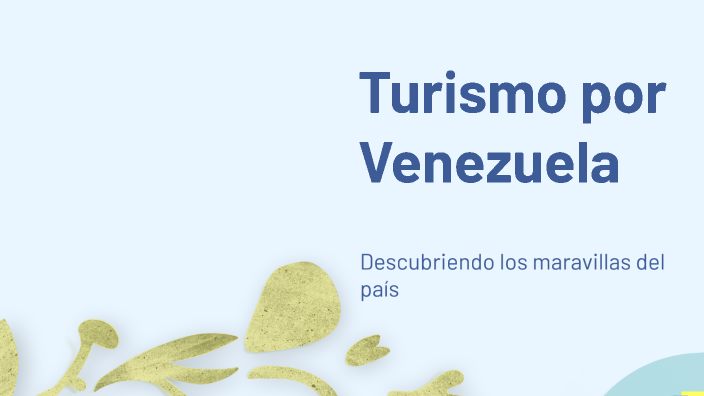 Turismo por Venezuela by ashley regalado on Prezi