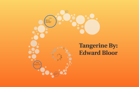 Tangerine By: Edward Bloor by Michael Shalhoup on Prezi