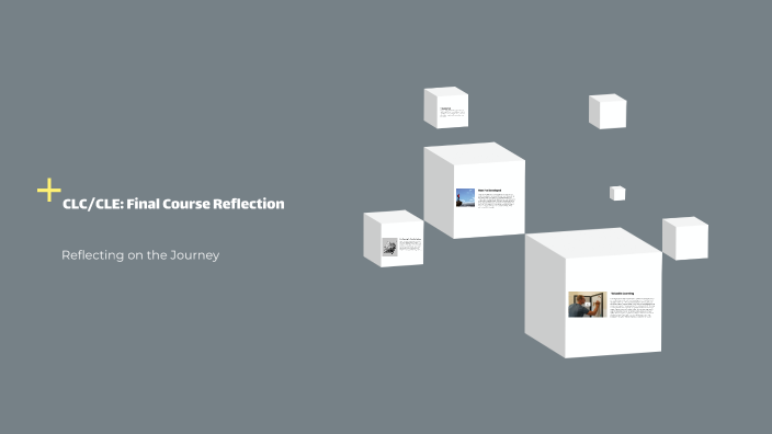 CLC/CLE: Final Course Reflection by Owen Lemmer on Prezi