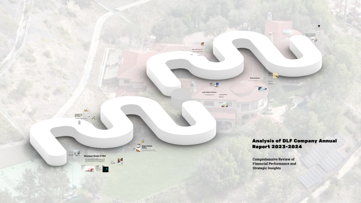 Analysis of DLF Company Annual Report 2023-2024 by V R on Prezi