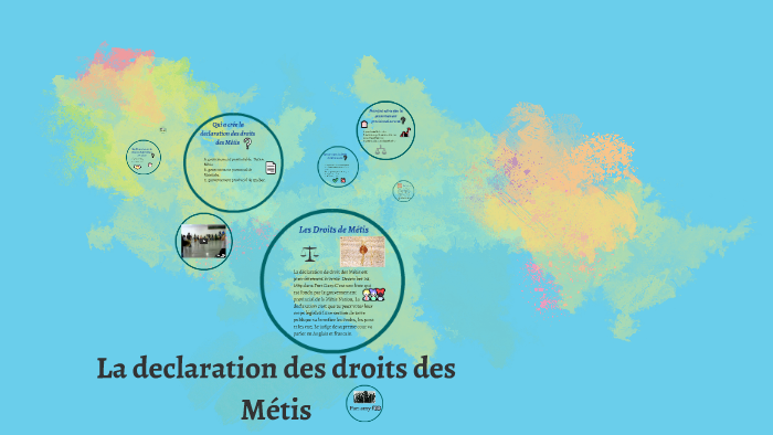 La declaration des droits des Metis by amy elizabeth on Prezi