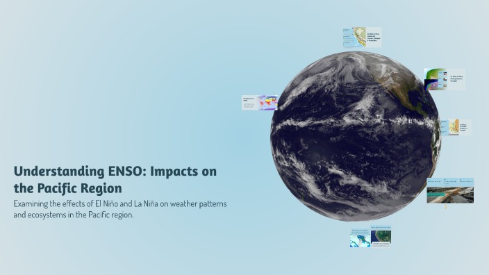 Understanding ENSO: Impacts on the Pacific Region by timur kocatepe on ...