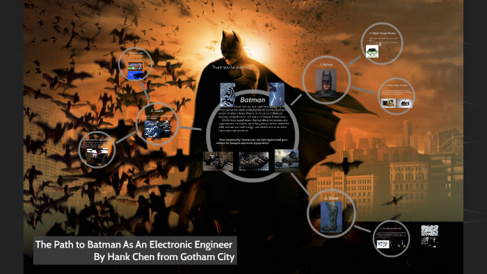 The Path to Batman As A Electronic Engineer by Linsay Zhao on Prezi