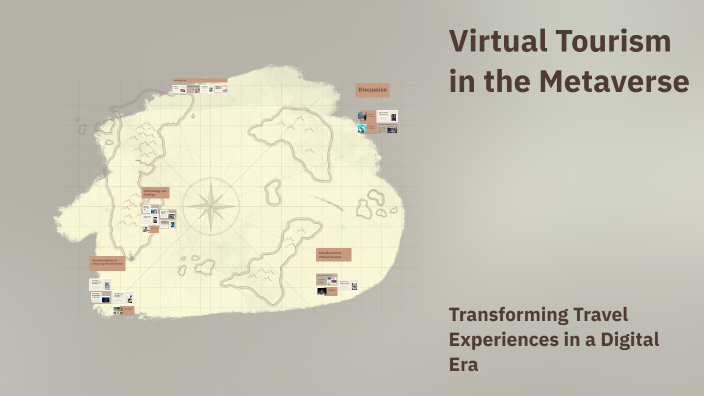 Virtual Tourism in the Metaverse by Zayan Binyamine on Prezi