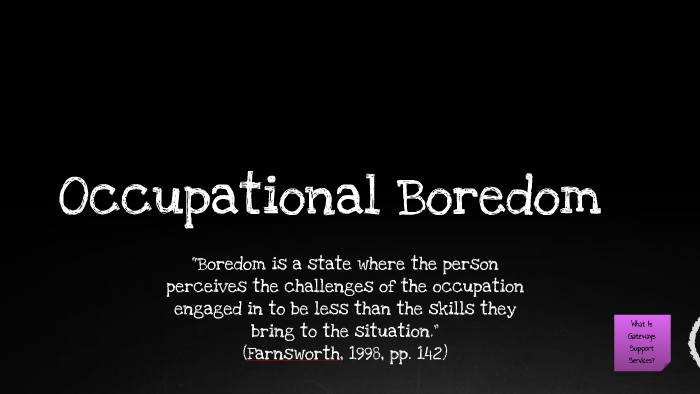 Occupational Boredom by Emma Perin on Prezi