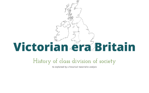 Victorian era class division assignment by Petit Quail on Prezi