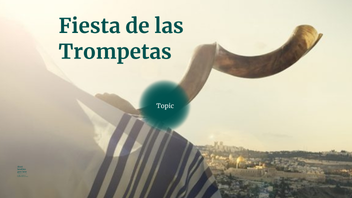 fiesta de las trompetas by jonathan quilodran on Prezi