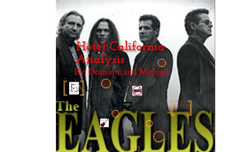Hotel California by Michael Fuoco on Prezi