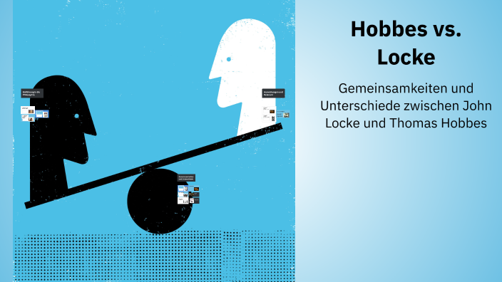Hobbes vs. Locke by Victoria Hirschberg on Prezi