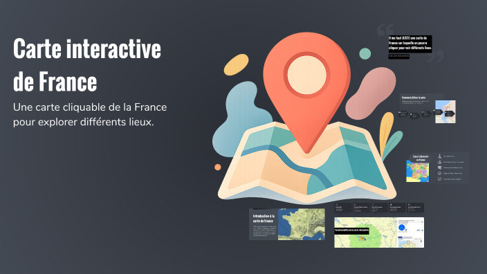 Carte interactive de France by Elsa Laquerbe on Prezi