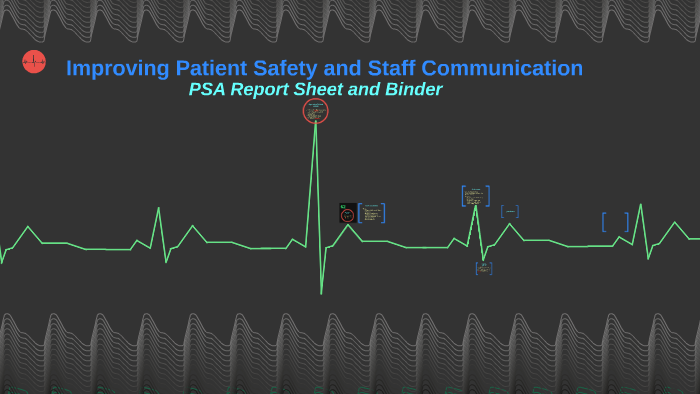 PSA Report Sheet by Kate Humphrey on Prezi