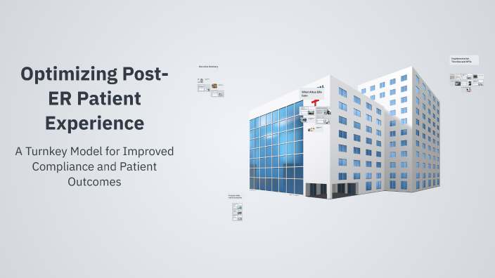 Optimizing Post-ER Patient Navigation by deric outley on Prezi