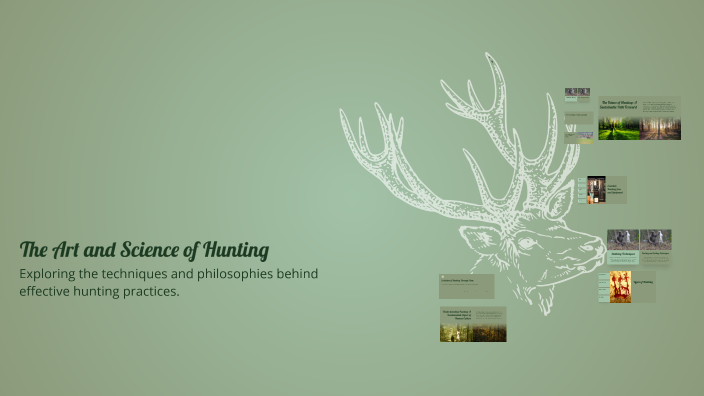 The Art and Science of Hunting by Kaylee Six on Prezi