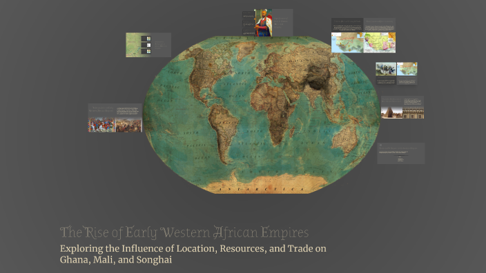 The Rise of Early Western African Empires by Briana Jackson on Prezi