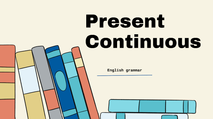 Present Continuous by Дамира Жанболат on Prezi